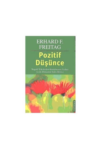 Pozitif Düşünce - Erhard F. Freitag Pozitif Düşünce - Erhard F. Freitag
