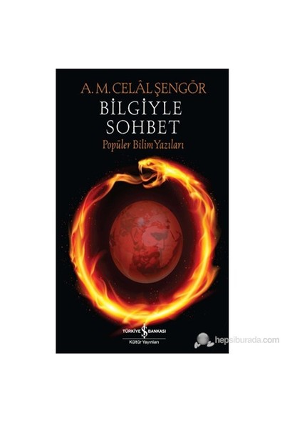 Bilgiyle Sohbet - Ali Mehmet Celal Şengör Bilgiyle Sohbet - Ali Mehmet Celal Şengör