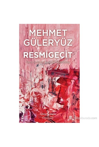 Resmi Geçit-Mehmet Güleryüz