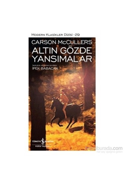 Altın Gözde Yansımalar - Carson Mccullers