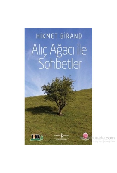 Alıç Ağacı ile Sohbetler - Hikmet Birand