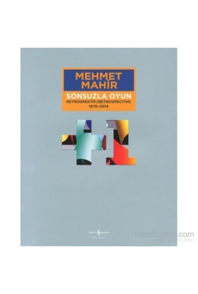 Sonsuzla Oyun - Retrospektif / Respospective 1970-2014-Mehmet Mahir