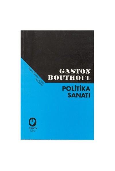 Politika Sanatı-Gaston Bouthoul Politika Sanatı-Gaston Bouthoul