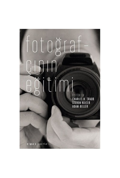 Fotoğrafçının Eğitimi-Steven Heller