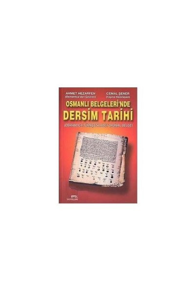 Osmanlı Belgelerinde Dersim Tarihi-Kolektif