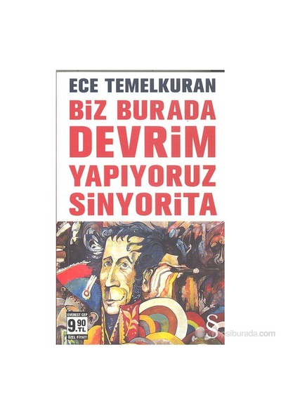 Biz Burada Devrim Yapıyoruz Sinyorita (Cep Boy)-Ece Temelkuran