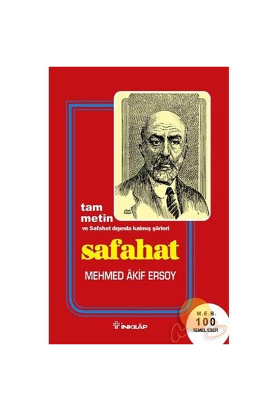 Safahat - Tam Metin 100 Temel Eser - Mehmed Akif Ersoy Safahat - Tam Metin 100 Temel Eser - Mehmed Akif Ersoy