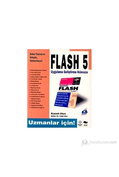 Flash 5 Uygulama Geliştirme Kılavuzu Uzmanlar İçin!-Russell Chun Flash 5 Uygulama Geliştirme Kılavuzu Uzmanlar İçin!-Russell Chun