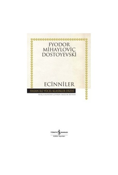 Ecinniler - Fyodor Mihayloviç Dostoyevski Ecinniler - Fyodor Mihayloviç Dostoyevski