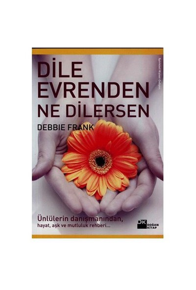 Dile Evrenden Ne Dilersen-Debbie Frank Dile Evrenden Ne Dilersen-Debbie Frank