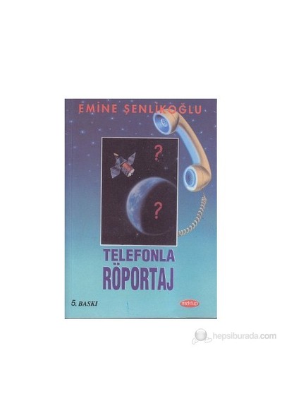 Telefonla Röportaj-Emine Şenlikoğlu
