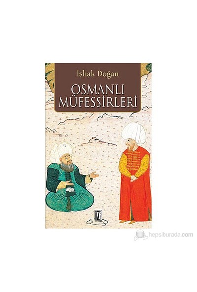 Osmanlı Müfessirleri-İshak Doğan