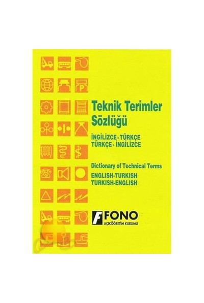 Fono İngilizce/Türkçe - Türkçe / İngilizce Teknik Terimler - Ali Bayram Fono İngilizce/Türkçe - Türkçe / İngilizce Teknik Terimler - Ali Bayram
