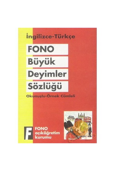 Fono İngilizce Deyimler Sözlüğü