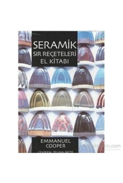 Seramik Sır Reçeteleri El Kitabı