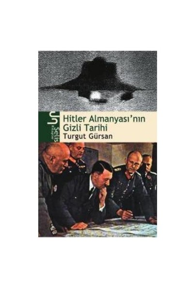 Hitler Almanyası'nın Gizli Tarihi Hitler Almanyası'nın Gizli Tarihi