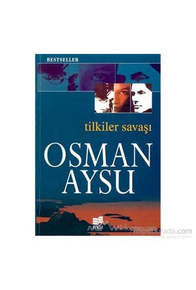 Tilkiler Savaşı-Osman Aysu Tilkiler Savaşı-Osman Aysu