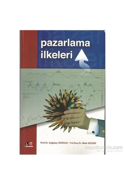 Pazarlama İlkeleri-Çağatay Ünüsan