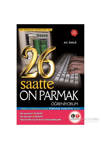26 Saatte On Parmak Öğreniyorum - Ali Ünlü 26 Saatte On Parmak Öğreniyorum - Ali Ünlü