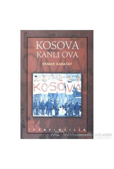 Kosova Kanlı Ova-Osman Karatay