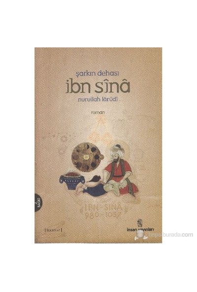 Şark'ın Dehası İbn Sina (Batışı Olmayan Güneş)