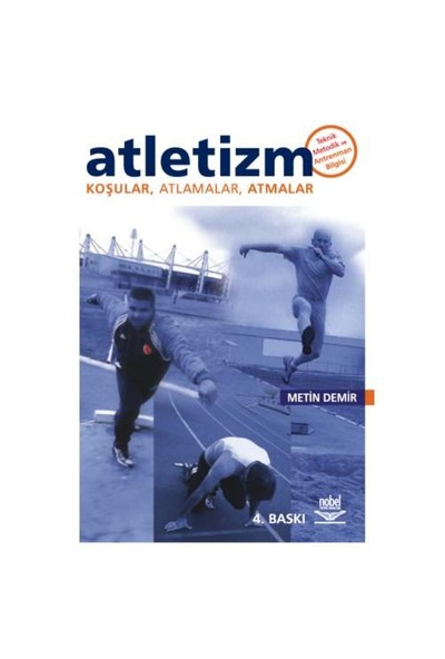 Atletizm - Koşular, Atlamalar, Atmalar Atletizm - Koşular, Atlamalar, Atmalar