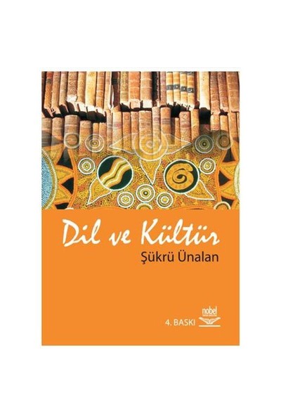 Dil Ve Kültür-Şükrü Ünalan
