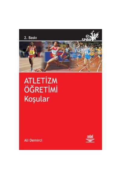 Atletizm Öğretimi - Koşular- Atletizm Öğretimi - Koşular-