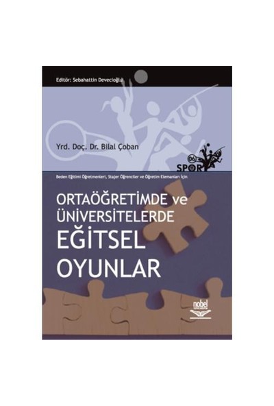 Ortaöğretimde Ve Üniversitelerde Eğitsel Oyunlar - Bilal Çoban Ortaöğretimde Ve Üniversitelerde Eğitsel Oyunlar - Bilal Çoban