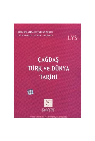 Karekök LYS Çağdaş Türk ve Dünya Tarihi Konu Anlatımlı Karekök LYS Çağdaş Türk ve Dünya Tarihi Konu Anlatımlı