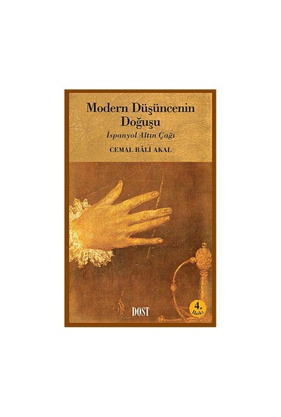 Modern Düşüncenin Doğuşu İspanyol Altın Çağı