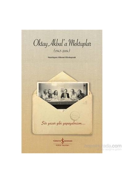 Oktay Akbal’A Mektuplar (1943-2014)-Kolektif