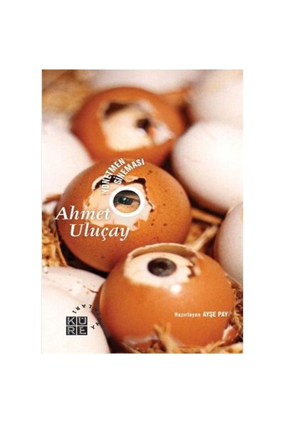 Yönetmen Sineması: Ahmet Uluçay Yönetmen Sineması: Ahmet Uluçay