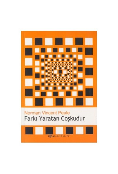 Farkı Yaratan Coşkudur-Norman Vincent Peale