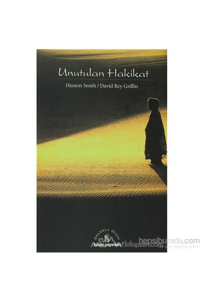 Unutulan Hakikat-Huston Smith