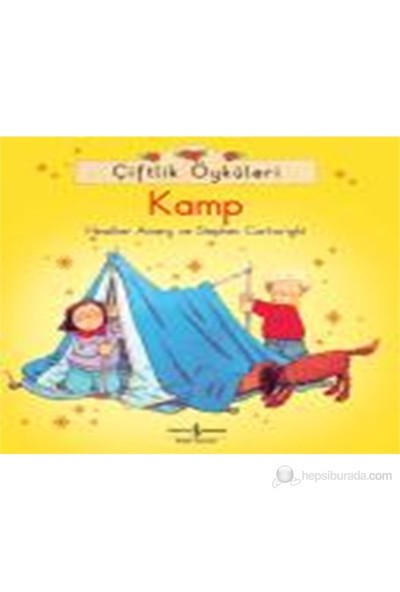 Çiftlik Öyküleri – Kamp - Heather Amery Çiftlik Öyküleri – Kamp - Heather Amery