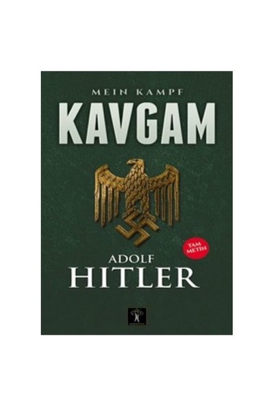 Kavgam - Adolf Hitler Kavgam - Adolf Hitler