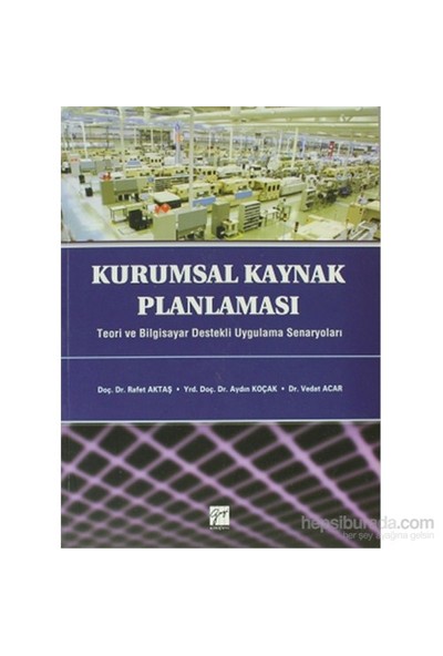 Kurumsal Kaynak Planlaması-Aydın Koçak Kurumsal Kaynak Planlaması-Aydın Koçak