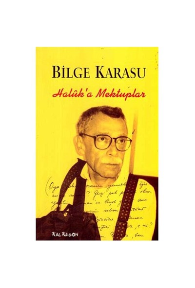 Haluk’a Mektuplar Haluk’a Mektuplar