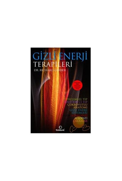 Gizli Enerji Terapileri-Richard Gerber