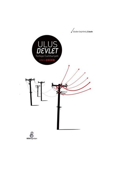 Ulus Devlet: Türkiye Cumhuriyeti Ulus Devlet: Türkiye Cumhuriyeti