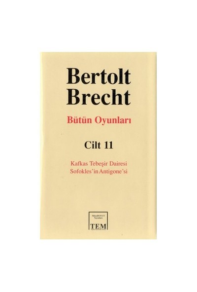 Bertolt Brecht Bütün Oyunlar - 11 Bertolt Brecht Bütün Oyunlar - 11