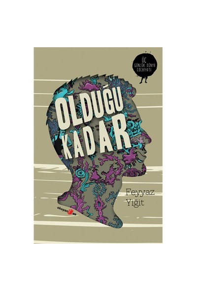 Olduğu Kadar-Feyyaz Yiğit