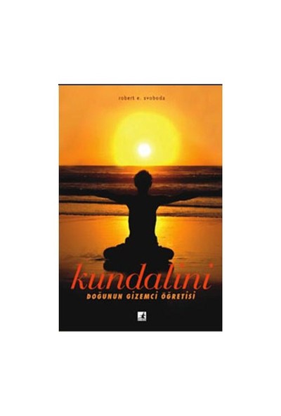 Kundalini - Robert E. Svoboda
