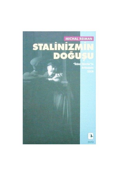 Stalinizmin Doğuşu-Michal Reiman