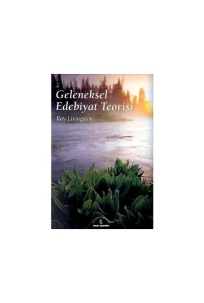 Geleneksel Edebiyat Teorisi-Ray Livingston Geleneksel Edebiyat Teorisi-Ray Livingston