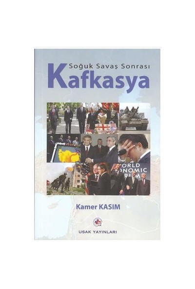 Soğuk Savaş Sonrası Kafkasya Soğuk Savaş Sonrası Kafkasya
