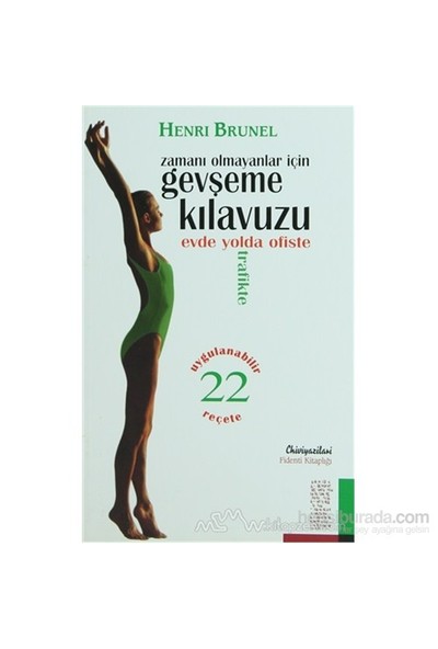 Zamanı Olmayanlar İçin Gevşeme Kılavuzu-Henri Brunel Zamanı Olmayanlar İçin Gevşeme Kılavuzu-Henri Brunel