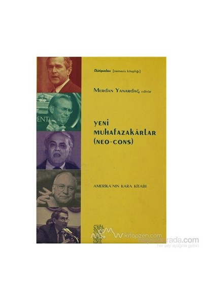 Yeni Muhafazakarlar (Neo-Cons) Amerika'Nın Kara Kitabı-Derleme