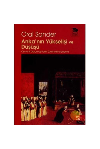 Anka'nın Yükselişi Ve Düşüşü